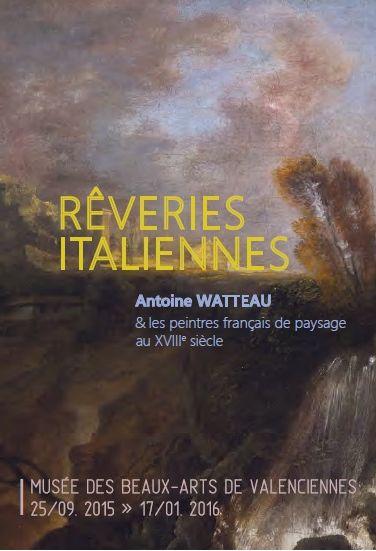 Exhibition | Italian Dreams: Watteau and French Landscape Painting ...