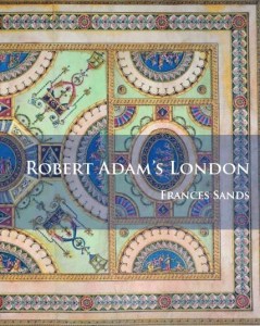 Exhibition | Robert Adam’s London | Enfilade