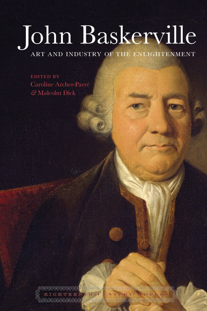 New Book | John Baskerville: Art and Industry | Enfilade