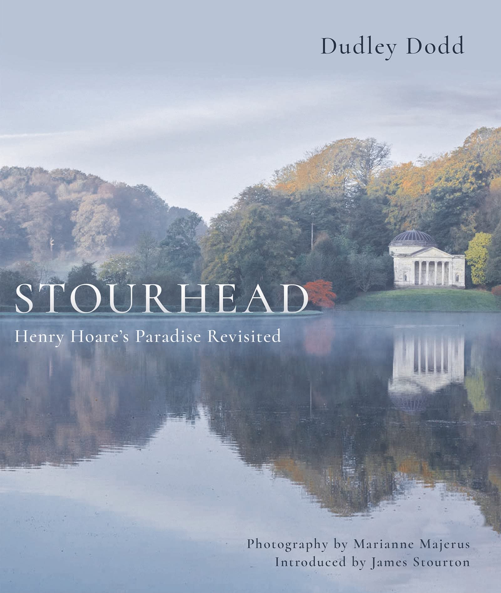 New Book | Stourhead: Henry Hoare’s Paradise Revisited | Enfilade