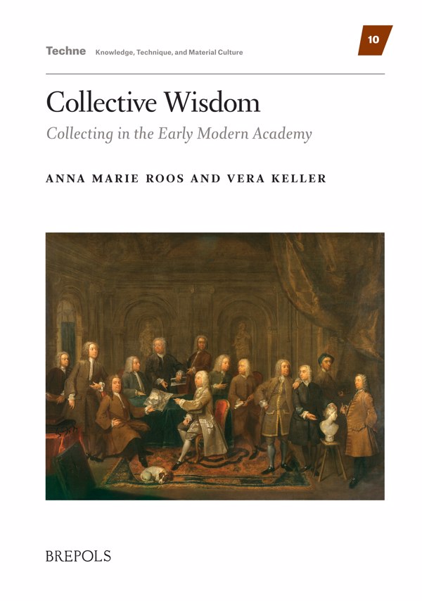 New Book | Collective Wisdom: Collecting in the Early Modern Academy ...