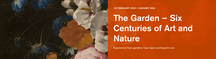 Exhibition | The Garden: Six Centuries of Art and Nature | Enfilade