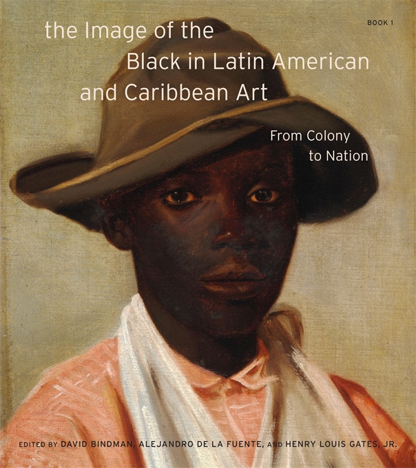 New Book | The Image of the Black in Latin American and Caribbean Art ...