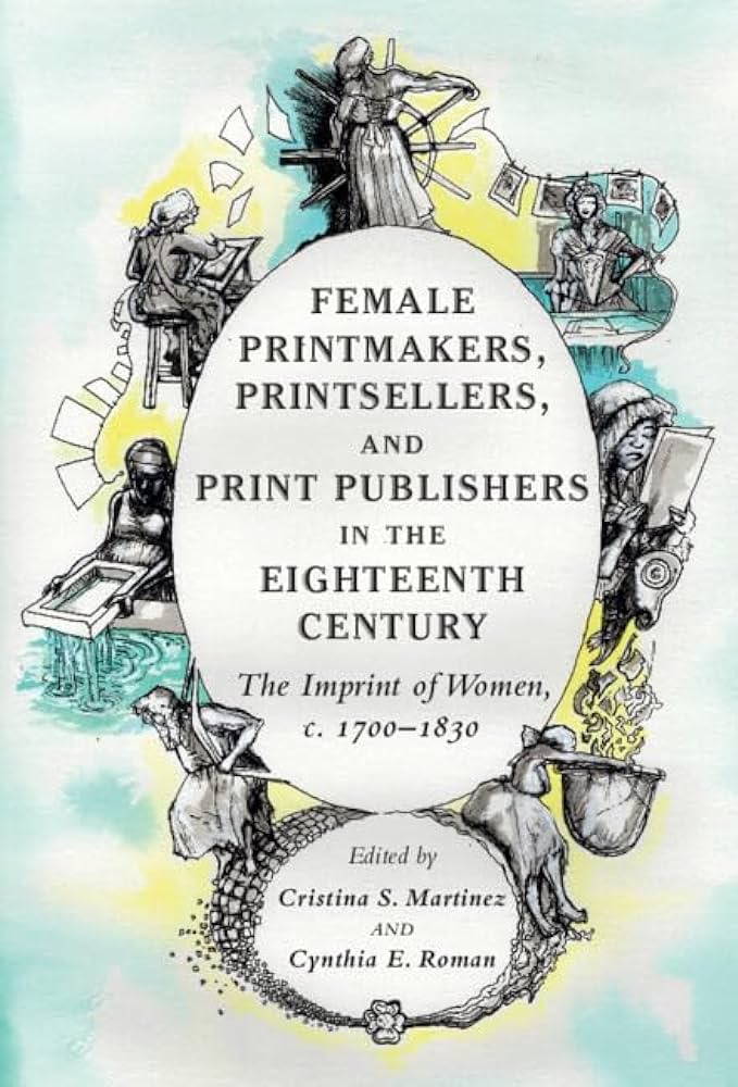 New Book | Female Printmakers, Printsellers, and Print Publishers ...